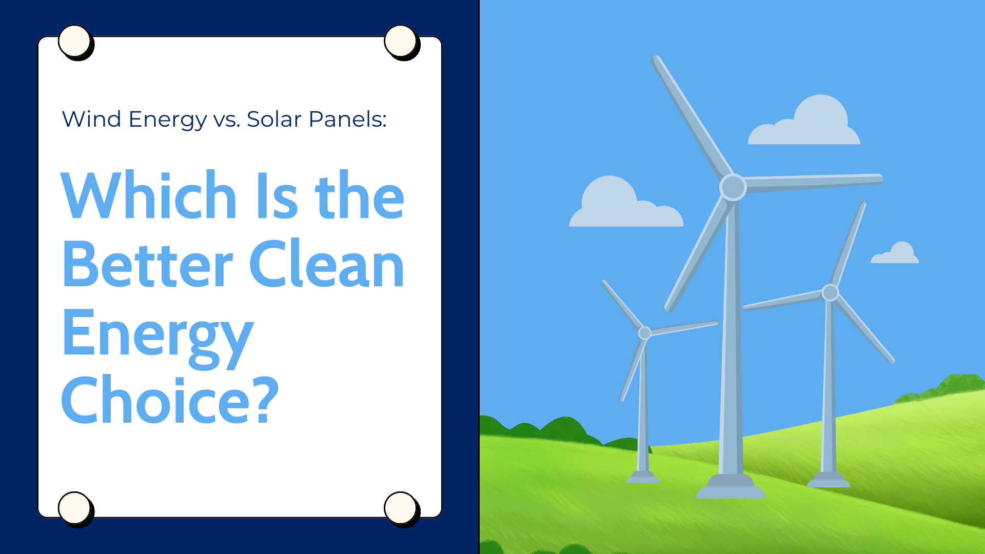 Wind Energy vs. Solar: Which Renewable Source is Better?