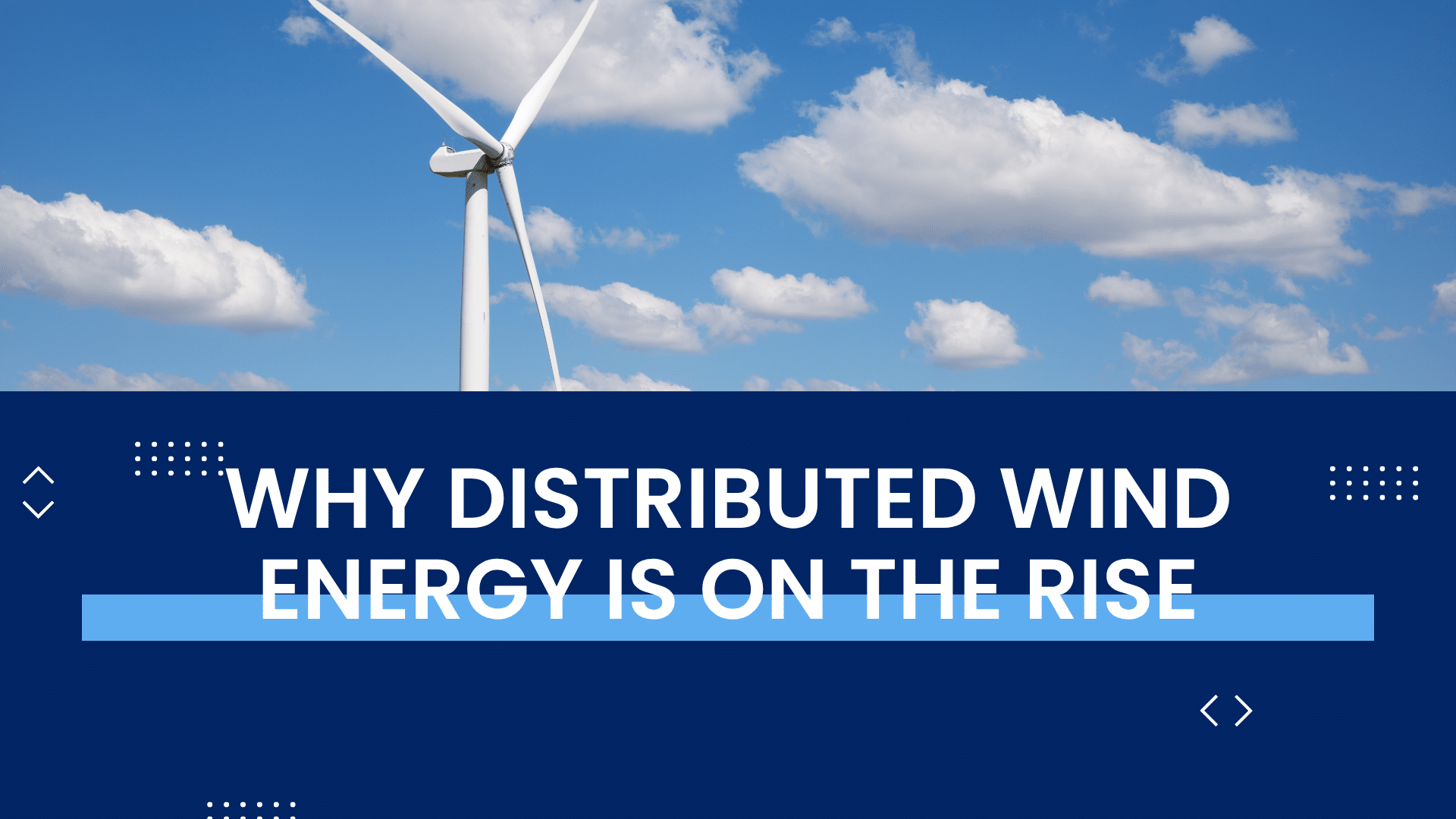 How Distributed Wind Energy Powers Local Communities